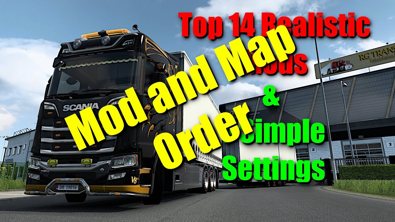 Realistic Map and Mod Order Euro Truck Simulator 2 - YouTube