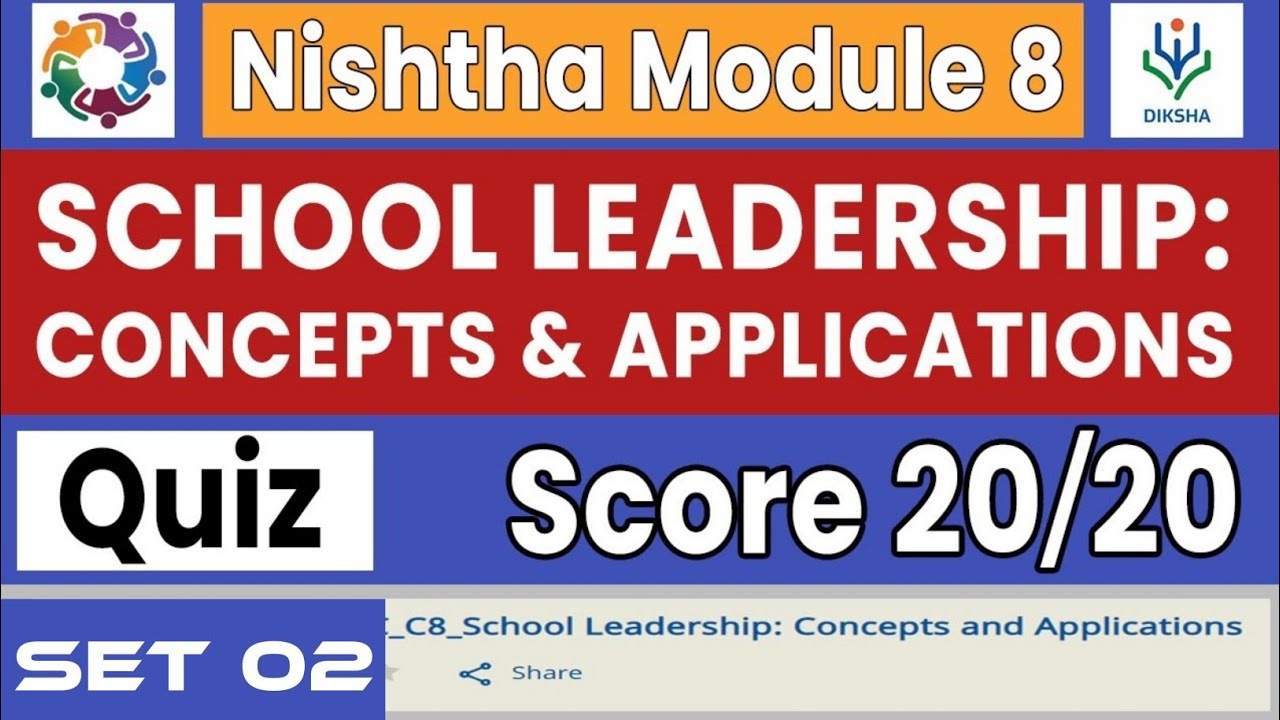 nishtha-module-8-school-leadership-concepts-and-applications-quiz