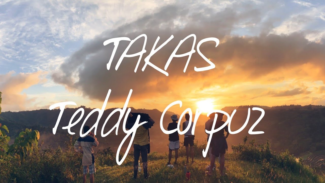 Takas - Teddy Corpuz // First verse (Bundok) - YouTube