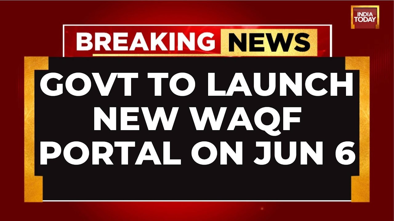 Government To Launch Umeed Waqf Portal On June 6 For Waqf Property ...