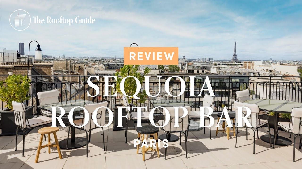 Sequoia Rooftop Bar in Paris - Review - YouTube