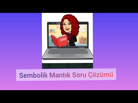 Sembolik Mantık Soru Çözümü (ÖSYM TARZI)