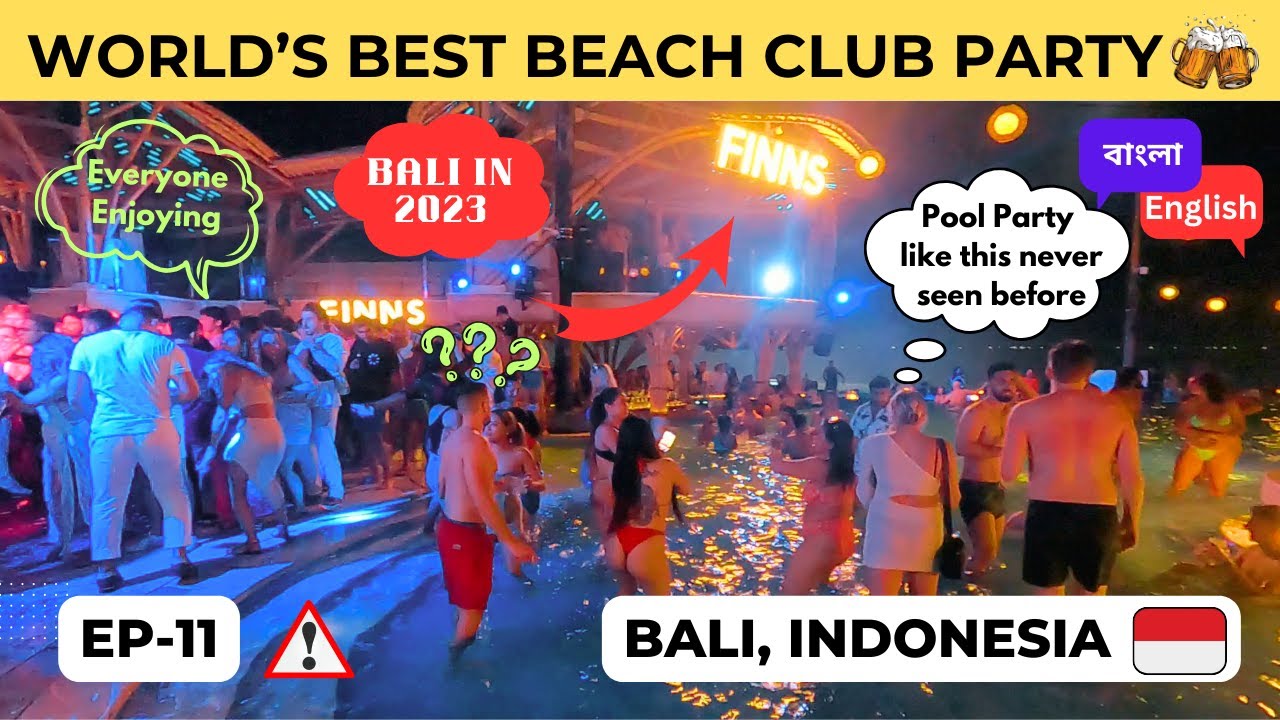 Bali Nightlife | Finns Beach Club Party | World's Best Beach Club ...