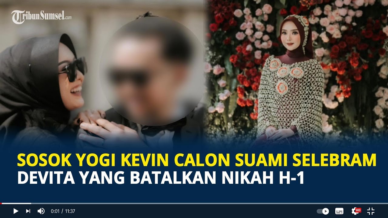 Sosok Yogi Kevin Calon Suami Selebram Devita yang Batalkan Nikah H-1 ...