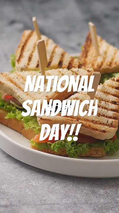 National sandwich day! November 3rd - YouTube