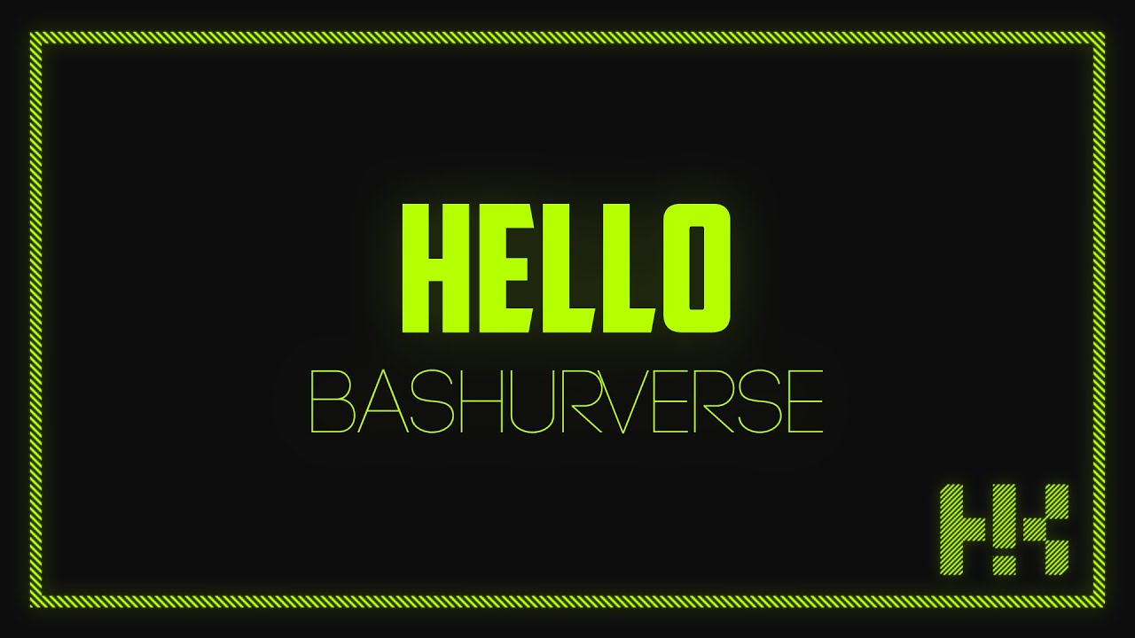 Bashurverse - Hello - YouTube