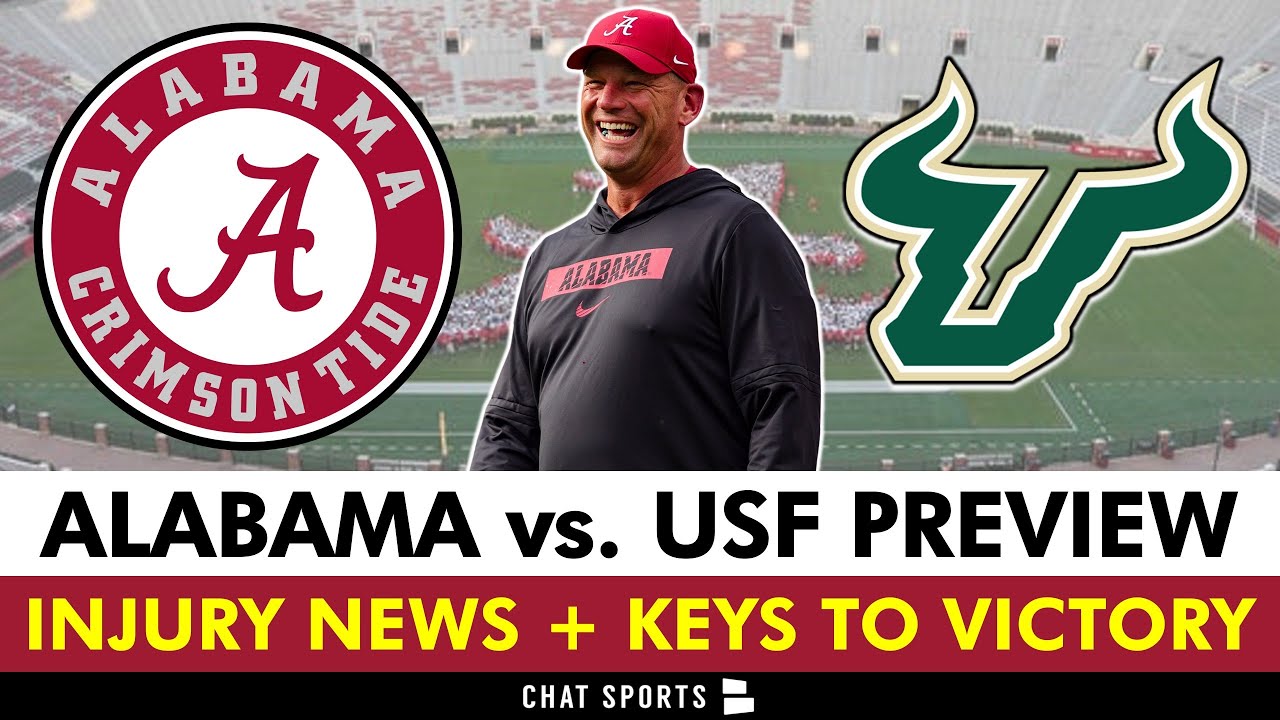 Alabama vs. USF CFB Week 2 Preview: Injury News, Keys To Victory ...
