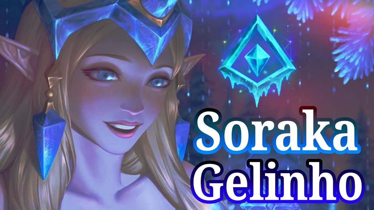 MINHA NOVA BUILD FAVORITA, SORAKA DE GELINHO! NOVOS COMBOS, MUITA CURA ...