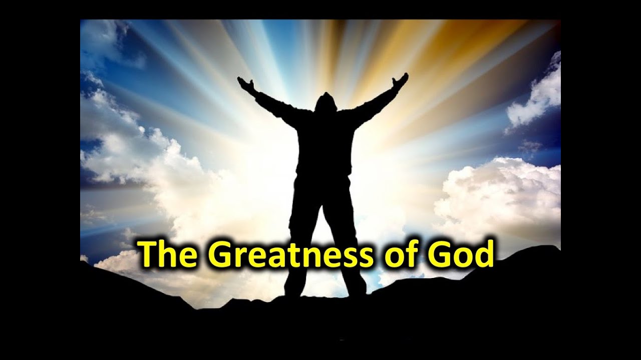 The Greatness of God - YouTube