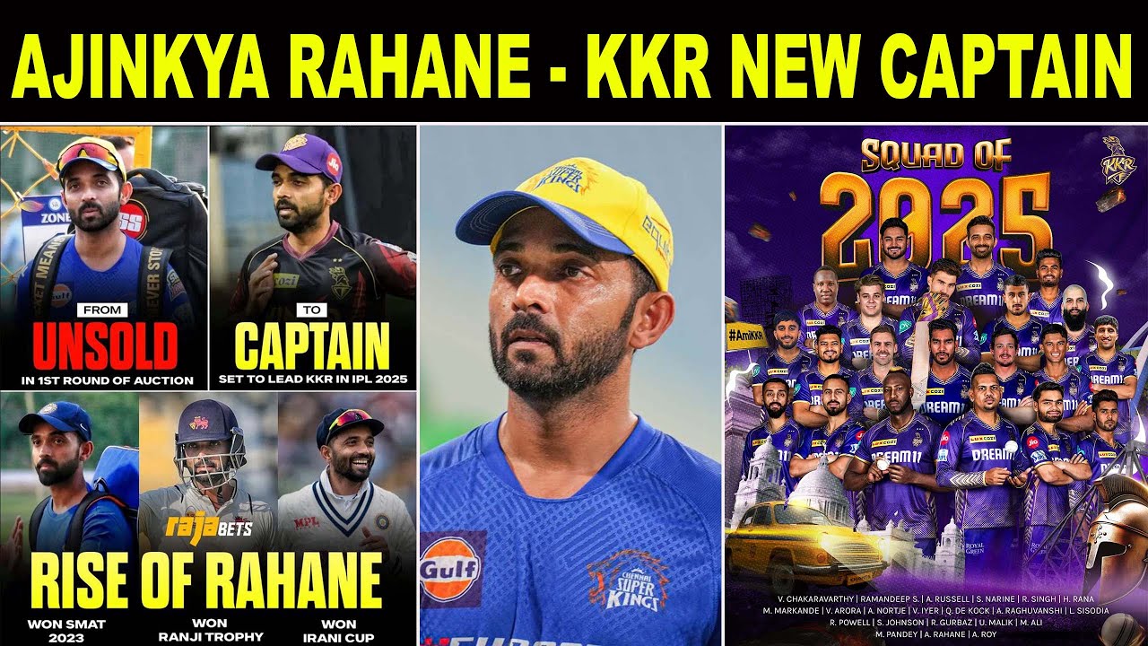 Ajinkya Rahane - New Captain of KKR For IPL 2025 | Front Runner to Lead ...