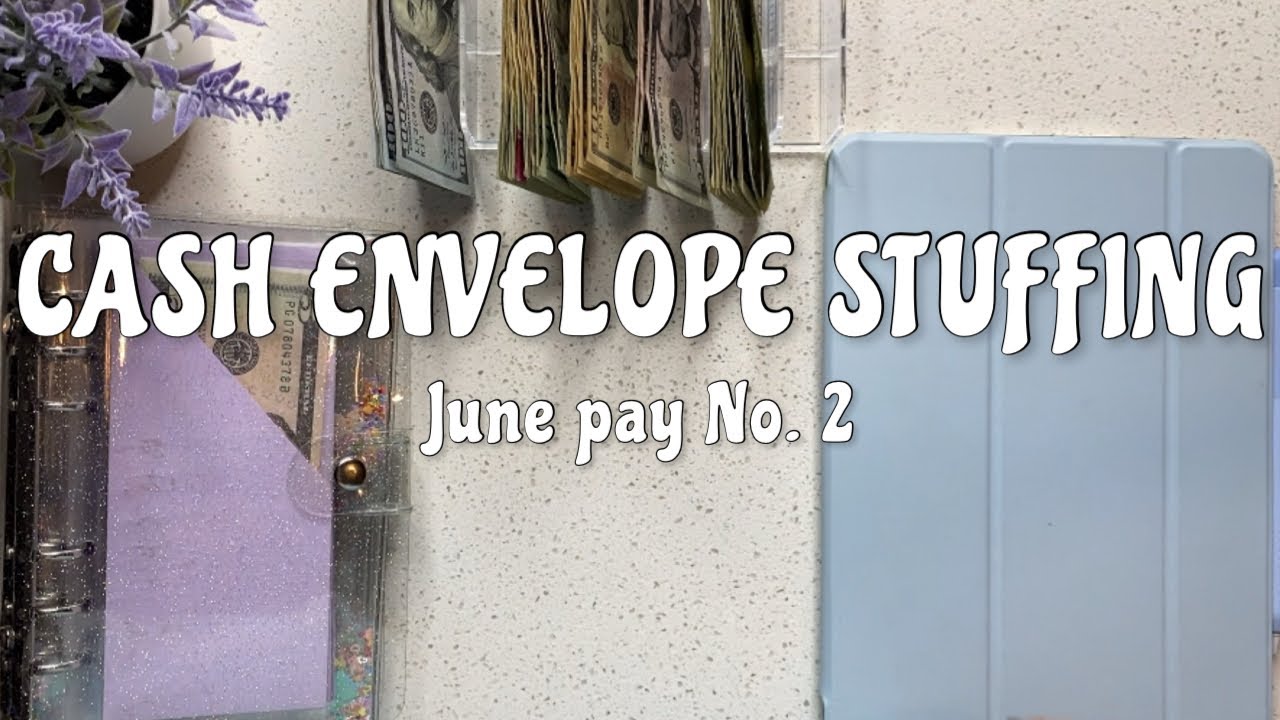 Cash envelopes & Sinking funds stuffing | June pay check No. 2 | $941 ...