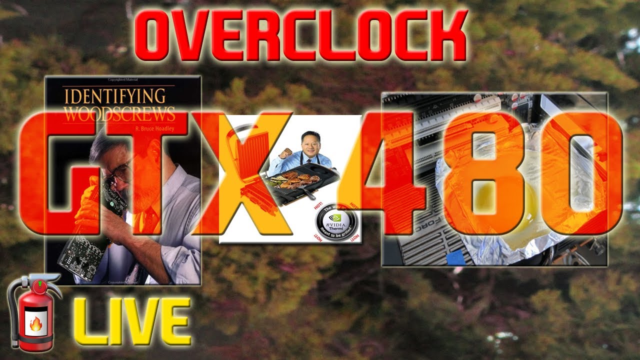 MOENDO ao VIVO A GTX480 - OVERCLOCK no LENDÁRIO GRILL da NVIDIA! - YouTube