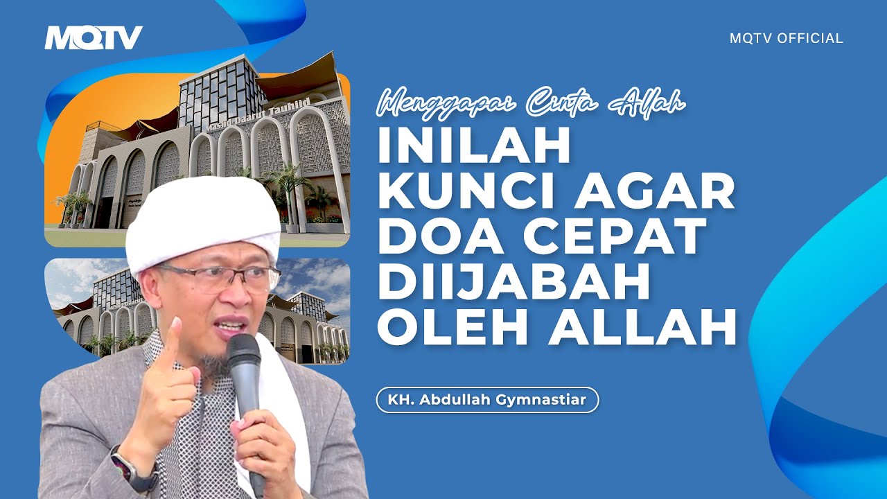 INILAH KUNCI AGAR DOA CEPAT DIIJABAH OLEH ALLAH SWT | KAJIAN AAGYM ...