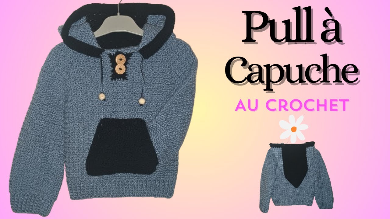 Pull à capuche au crochet tutorial pas à pas - YouTube