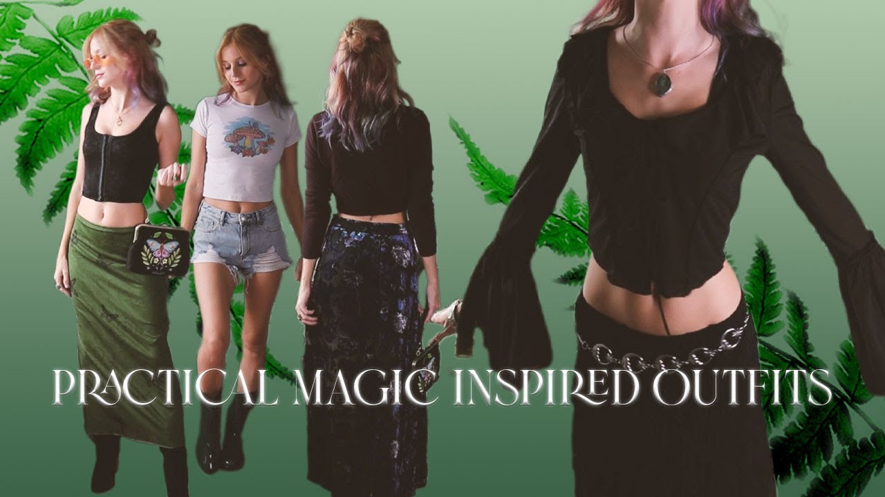 OUTFITS INSPIRED BY PRACTICAL MAGIC | fall fashion ideas - YouTube