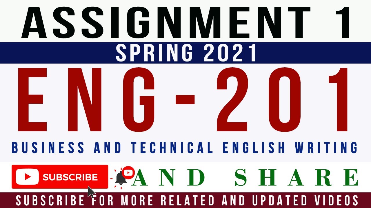 ENG201 Assignment 1 Solution Spring 2021| ENG201 – Business and ...