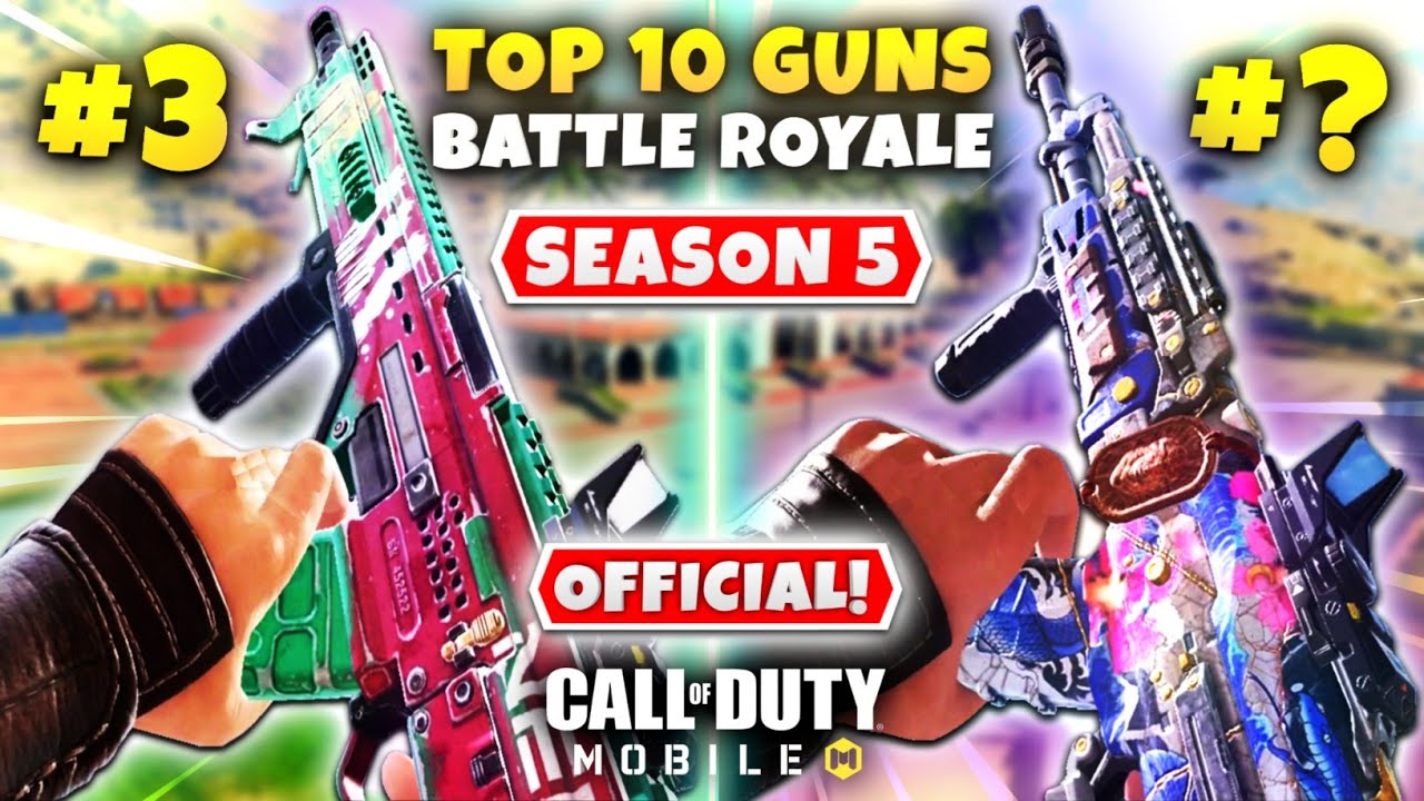 Top 10 BEST Guns In SEASON 5 Battle Royale | Call Of Duty Mobile | Best ...