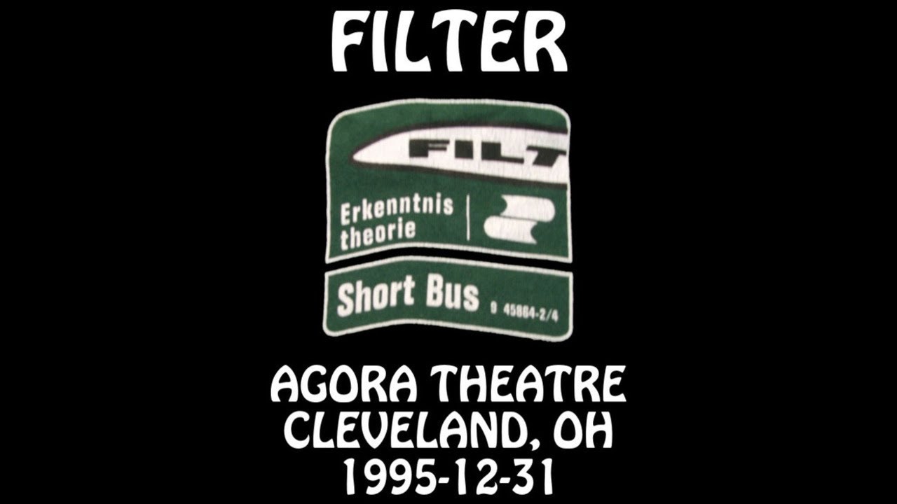 Filter - 1995-12-31 - Cleveland, OH @ Agora Theatre [Audio] - YouTube