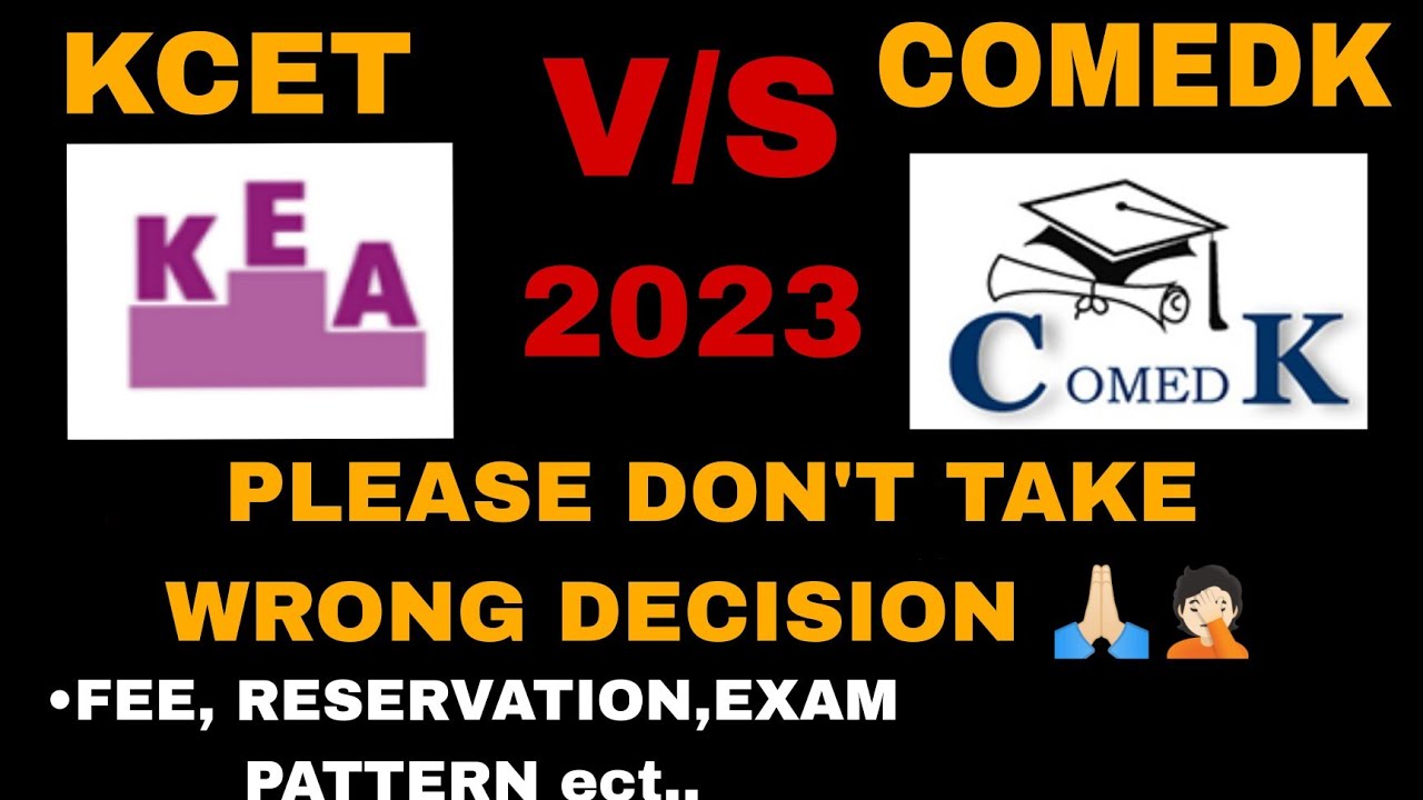 KCET V/S COMEDK|KCET EXAM PATTERN|COMEDK EXAM PATTERN|KCET AND COMEDK ...