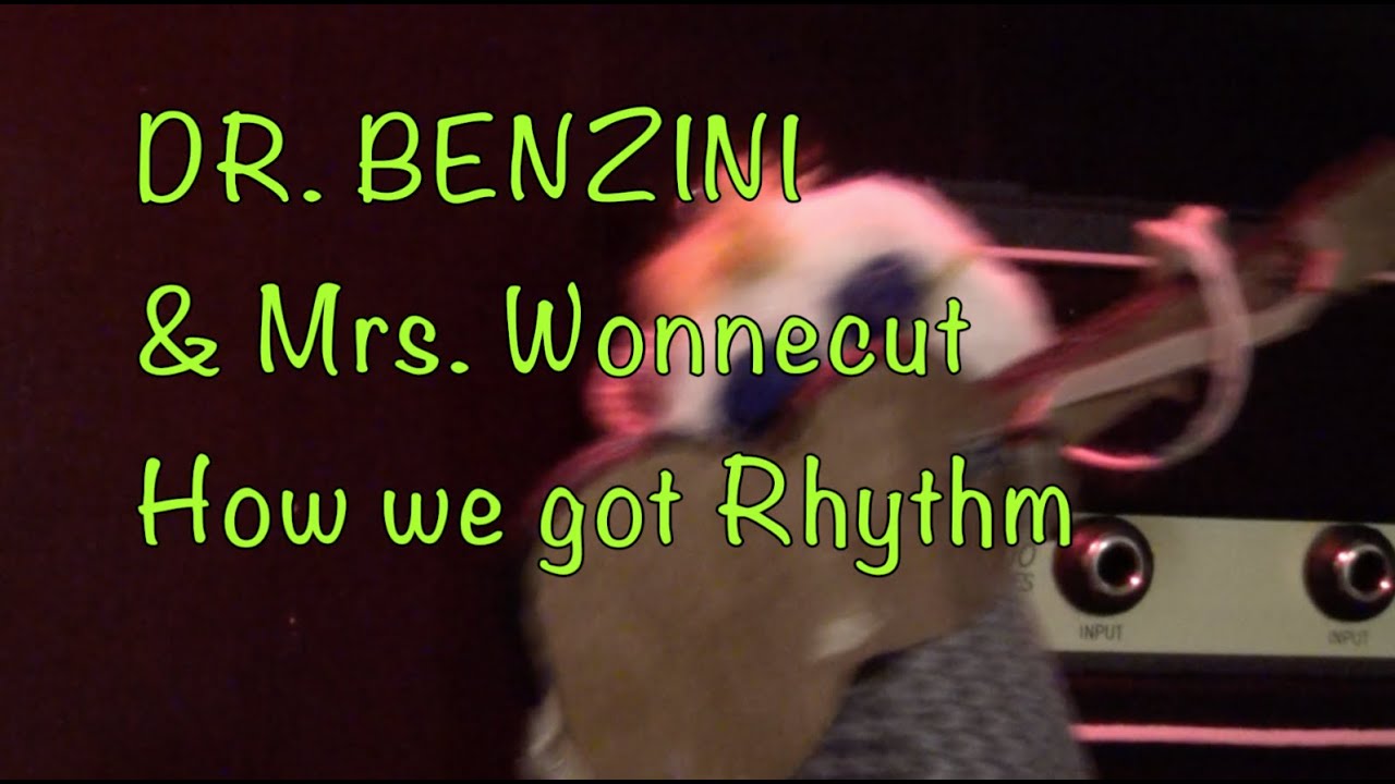 Dr Benzini & Mrs. Wonnecut - How we got Rhythm - Hot Stuff !!! - YouTube