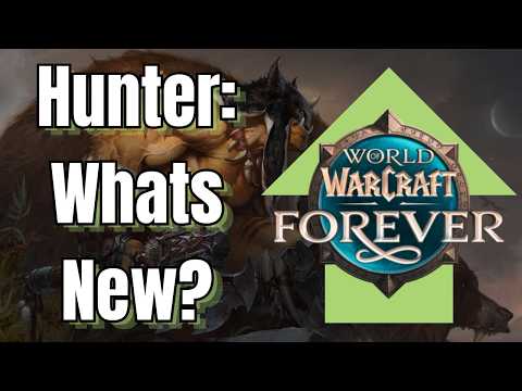 HUNTER: WoW Forever Talent and Spec REWORKS!