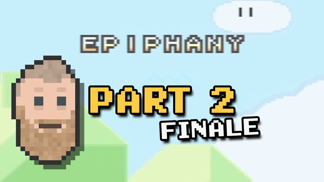 Epiphany - 2 (final) - YouTube
