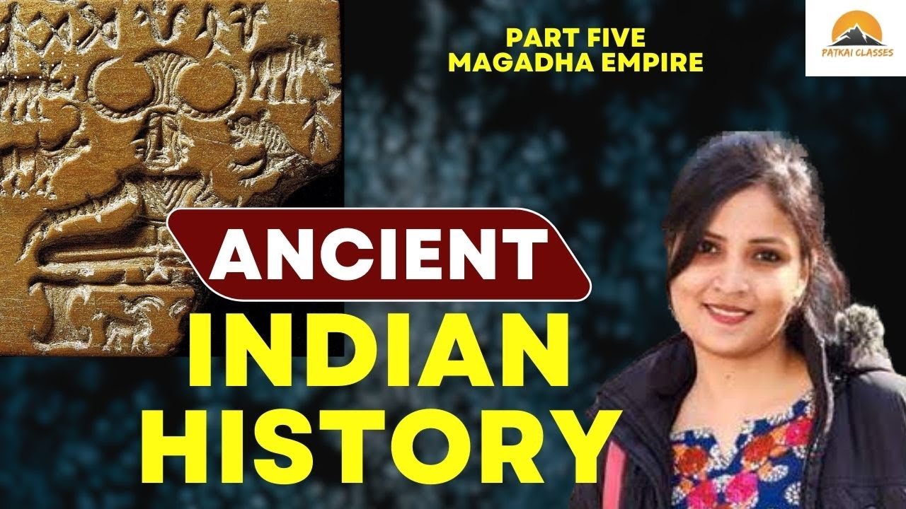 Ancient Indian History / Part V / Magadha Empire - YouTube