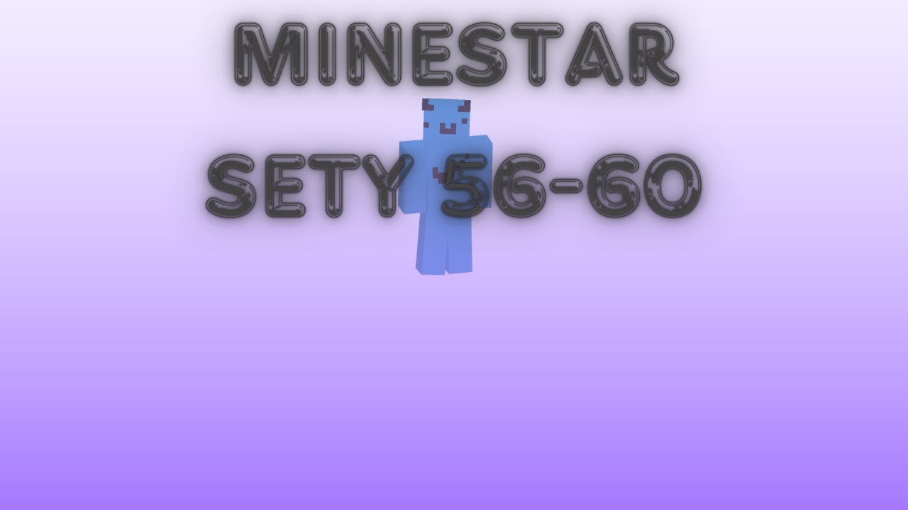 MineStar Pack by 420zyx Sety 56-60!!! #minestar #minecraft - YouTube