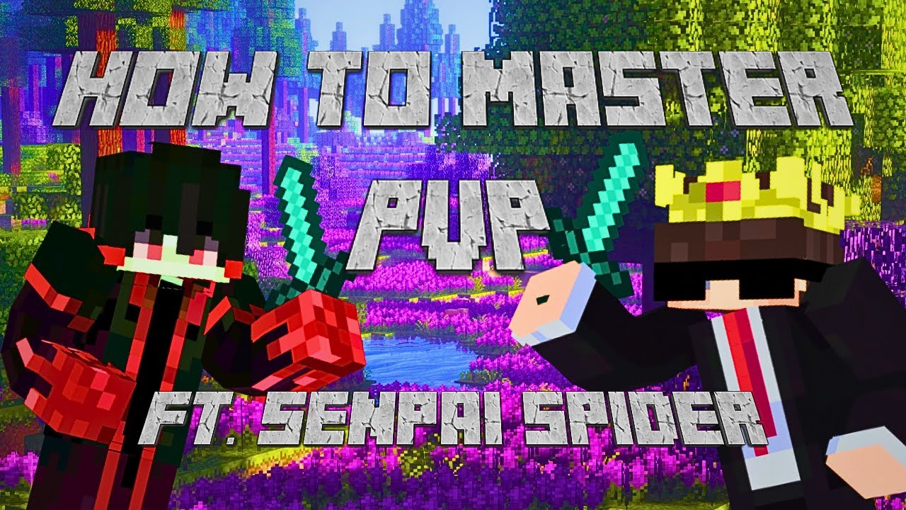 How to Master PVP Like Senpai Spider | AnykaBLade @SenpaiSpider - YouTube