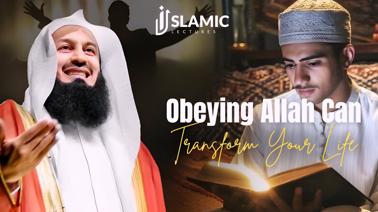 Life-Changing Wisdom: How Obeying Allah Transforms You – Mufti Menk ...