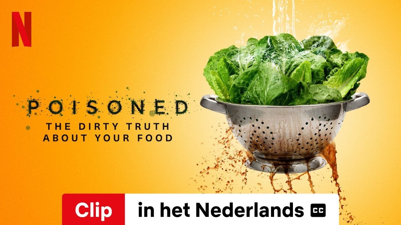 Poisoned: The Dirty Truth About Your Food (Clip ondertiteld) | Trailer ...