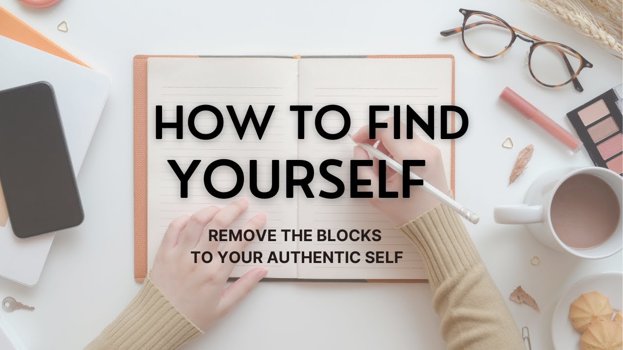 How to Find Yourself Module #6 - YouTube
