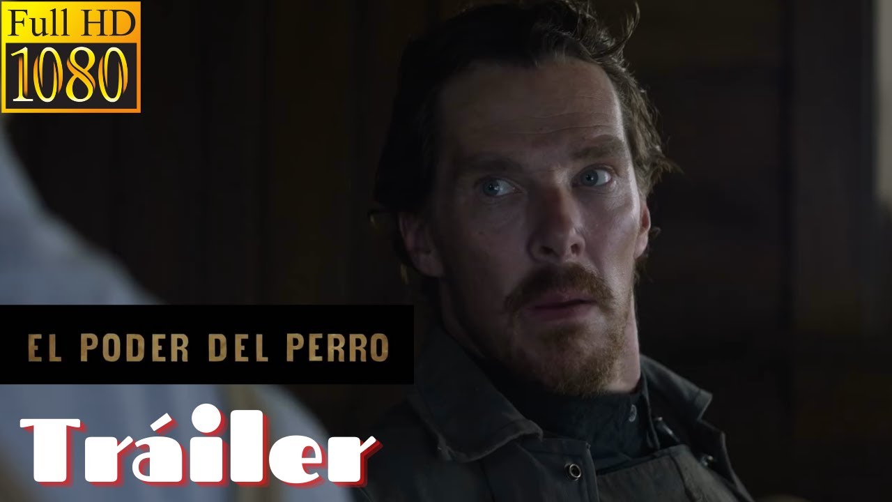 El poder del Perro Tráiler Subtitulado | Benedict Cumberbatch - YouTube