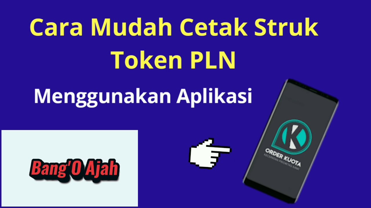 Cara Cetak Struk Pembelian Token PLN Di ORDER KUOTA - YouTube