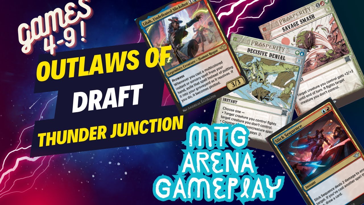 MTG ARENA: Outlaws of Thunder Junction Draft. Games 4-9 - YouTube