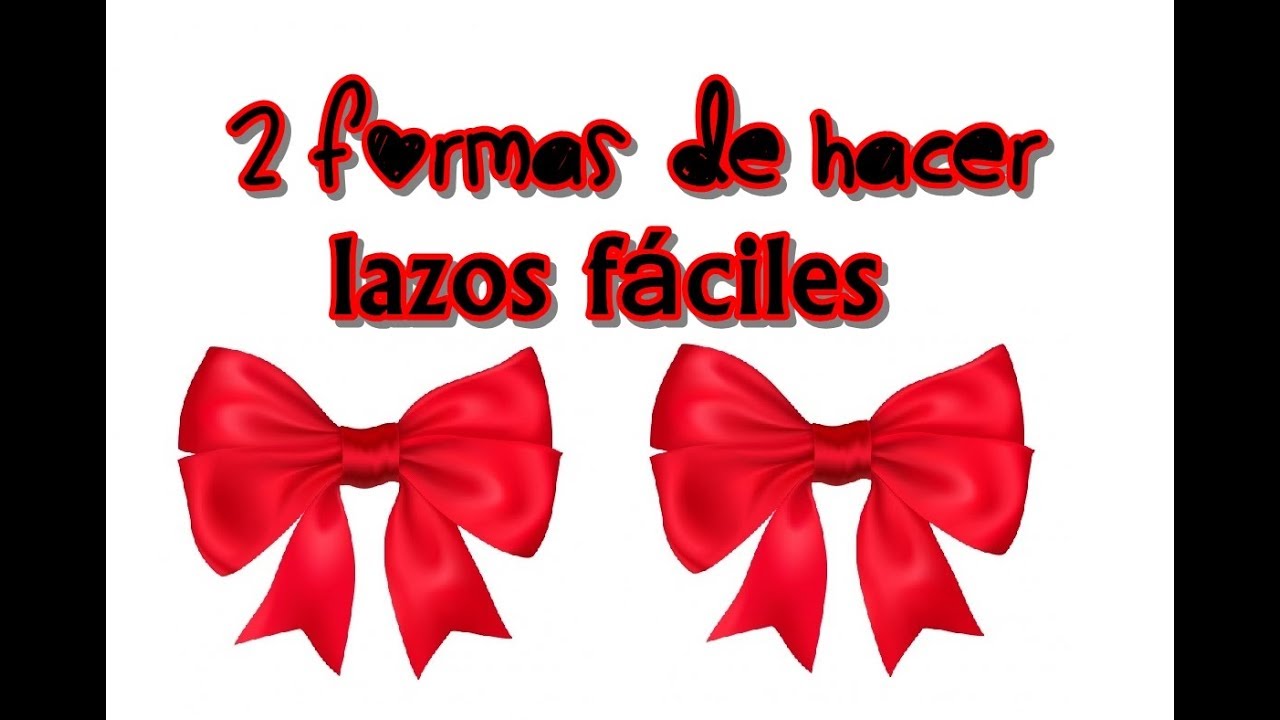 Cómo hacer lazos con cinta muy fáciles ¡En menos de 30 segundos! - YouTube