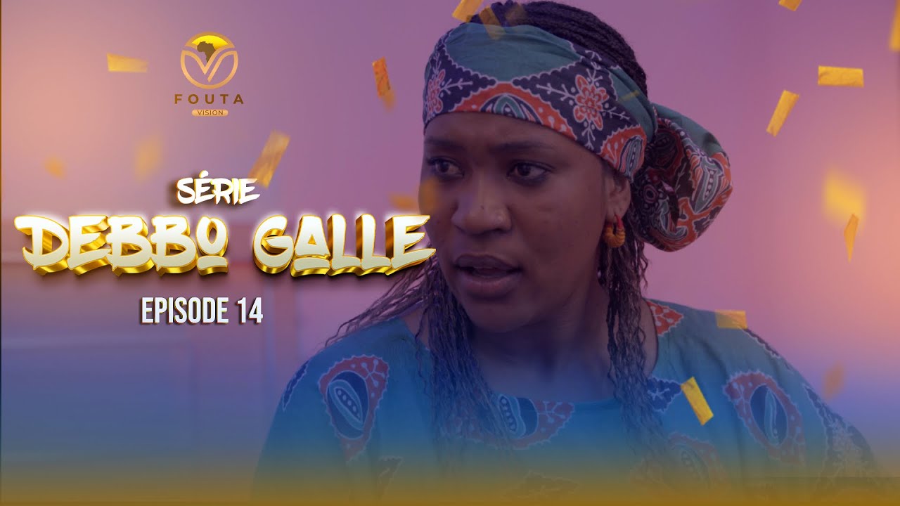 Série Debbo Galle - Saison 1 - Episode 14 - YouTube