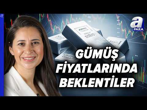 Gümüş Fiyatları Düşecek Mi, Yükselecek Mi? Gümüş Almak İçin Uygun Zaman Mı? | A Para