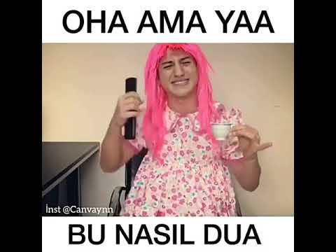 Pelinsu Tilki Komik Vine Oha ama Bu nasıl dua  d d