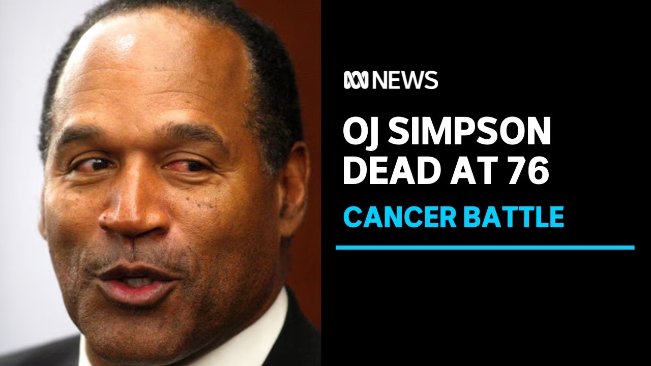 Disgraced former American footballer OJ Simpson dead at 76 | ABC News ...
