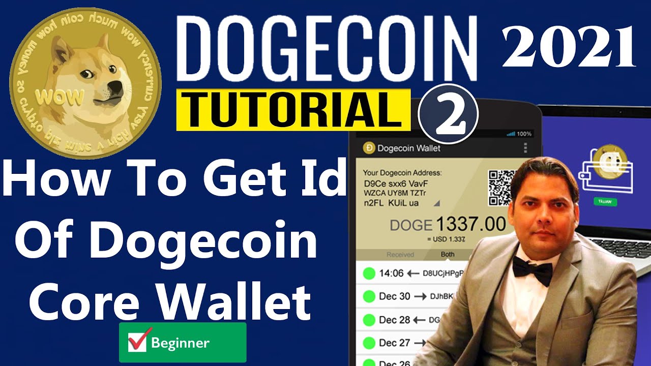 How To Get Id Of Dogecoin Core Wallet | How do you get a Dogecoin ...