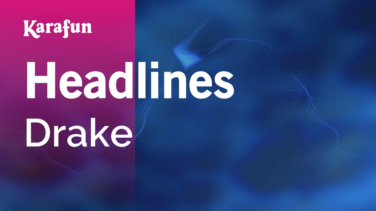 Headlines - Drake | Karaoke Version | KaraFun - YouTube