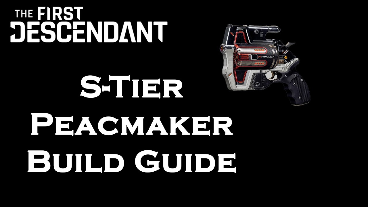S-Tier Peacemaker Weapon Build Guide - TFD - YouTube