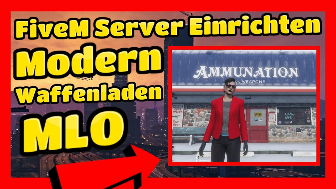 FiveM Server Einrichten # 563 // FiveM modern Gun Store MLO // FiveM ...