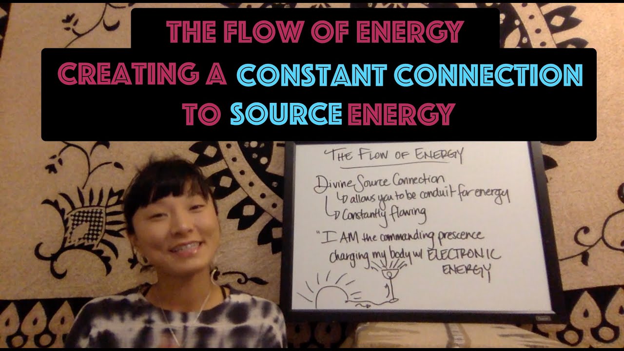 The Flow of Energy - Creating a CONSTANT Connection to SOURCE - YouTube