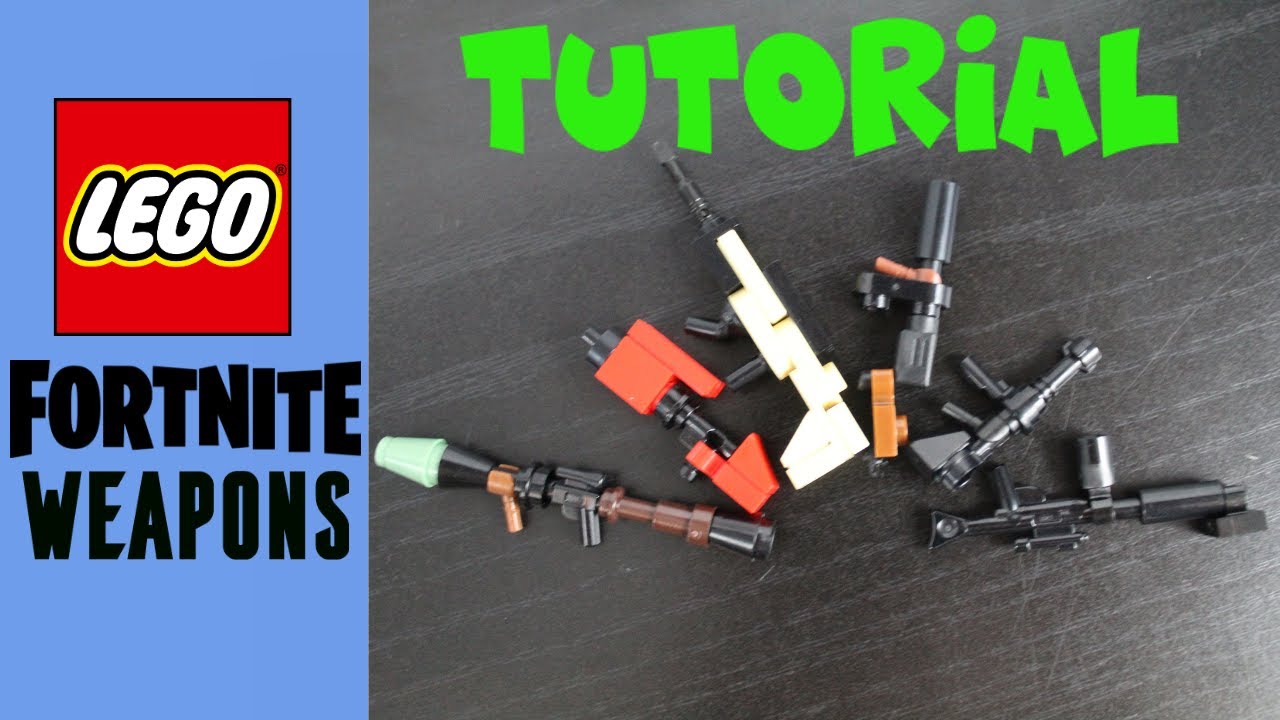 How to build Lego Fortnite weapons!!! - YouTube