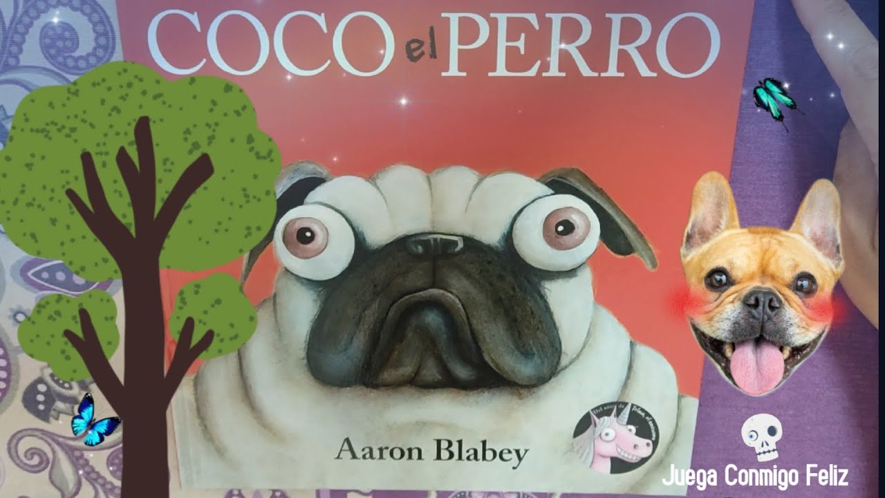 Coco el perro cuento - YouTube