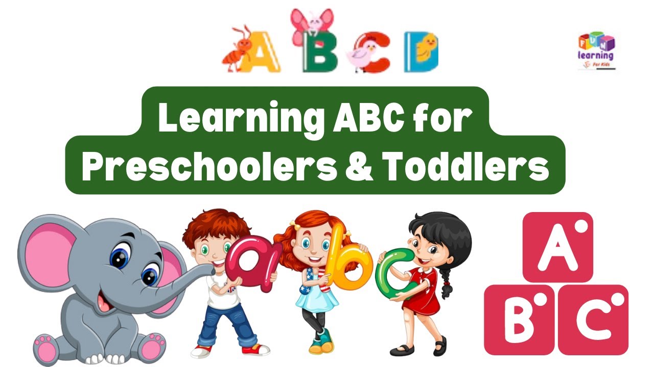 Learning ABC for Preschoolers & Toddlers | @FunLearningTVForKids - YouTube