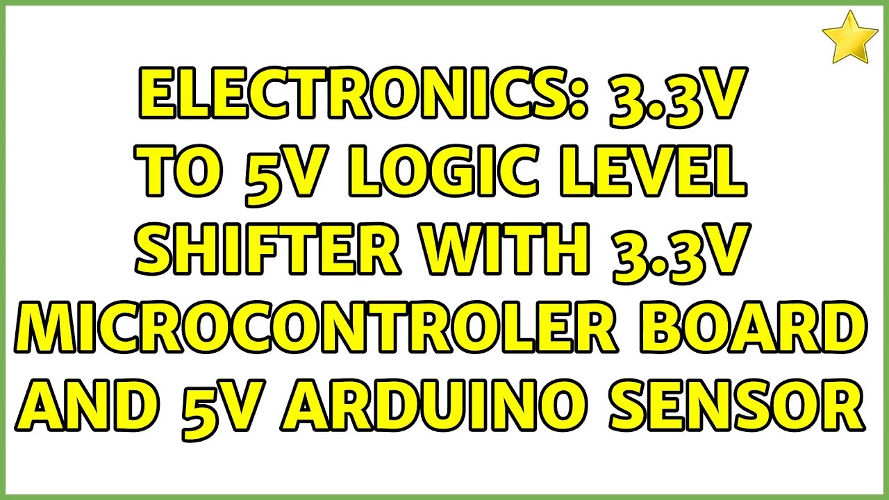 Electronics: 3.3V to 5V logic level shifter with 3.3V microcontroler ...