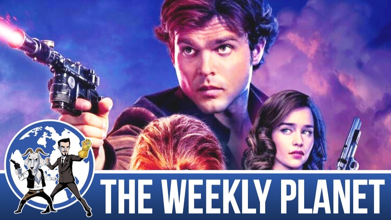 Solo: A Star Wars Story - The Weekly Planet Podcast - YouTube